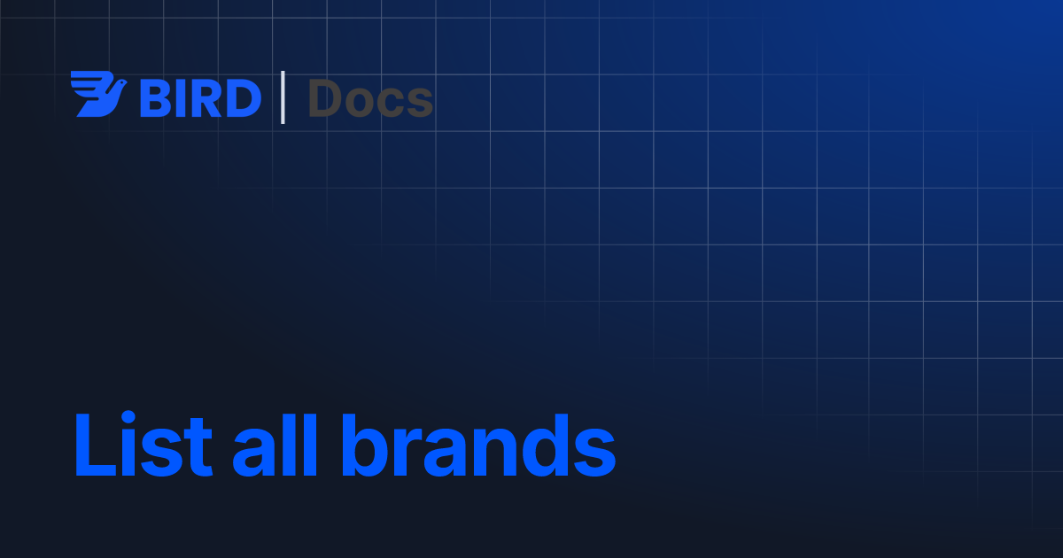 List all brands | Bird API Docs