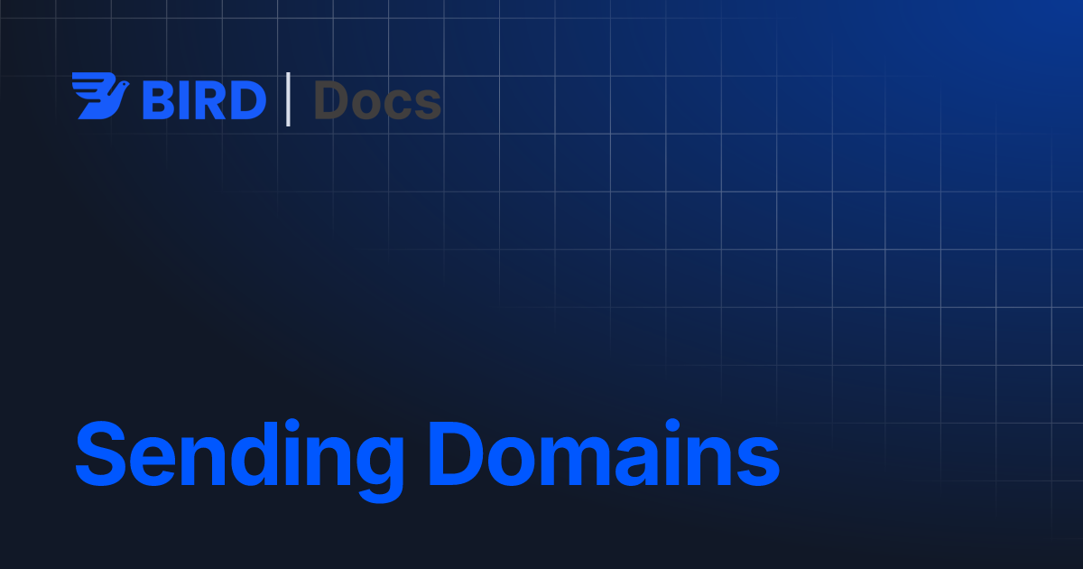 Sending Domains | Bird API Docs