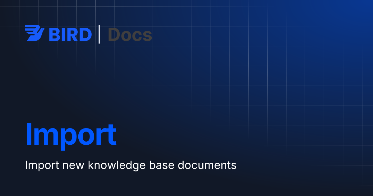 Import | Bird API Docs
