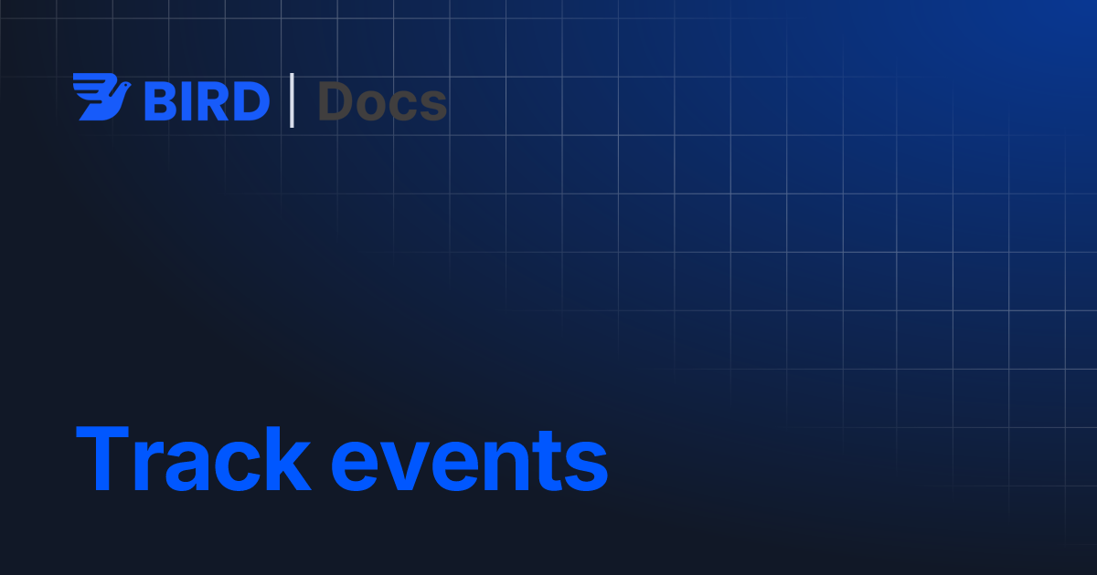 Track events | Bird API Docs
