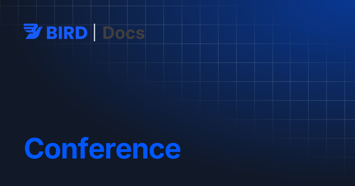Conference | Bird API Docs