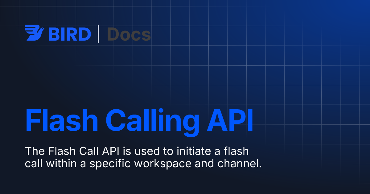 Flash Calling API | Bird API Docs