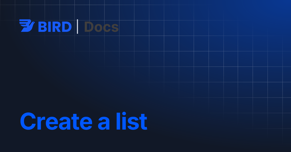 Create a list | Bird API Docs