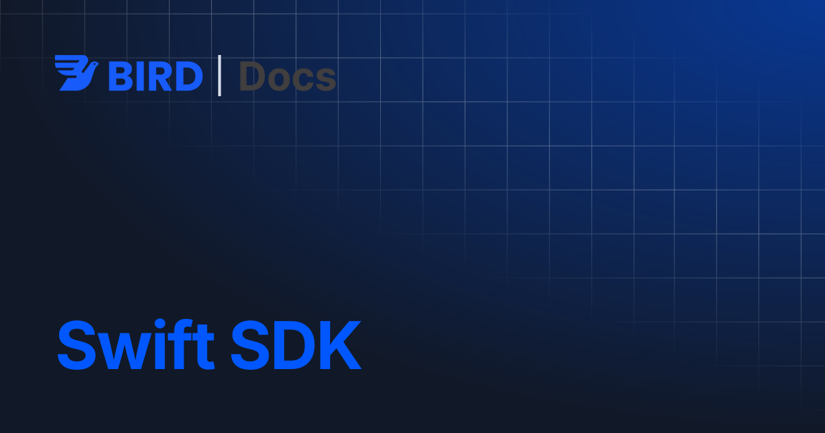 Swift SDK | Bird API Docs