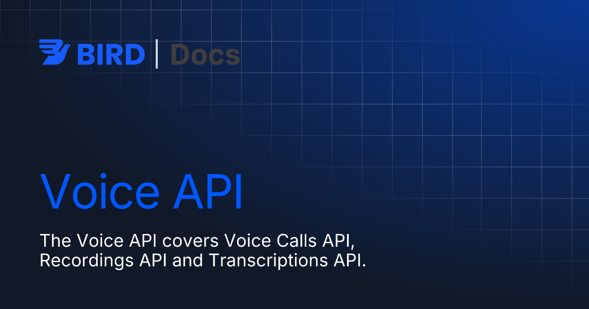 Voice API | Bird API Docs