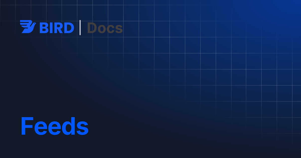 Feeds | Bird API Docs