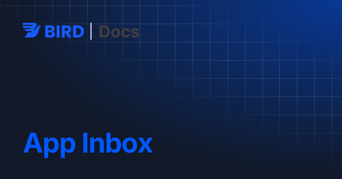 App Inbox | Bird API Docs