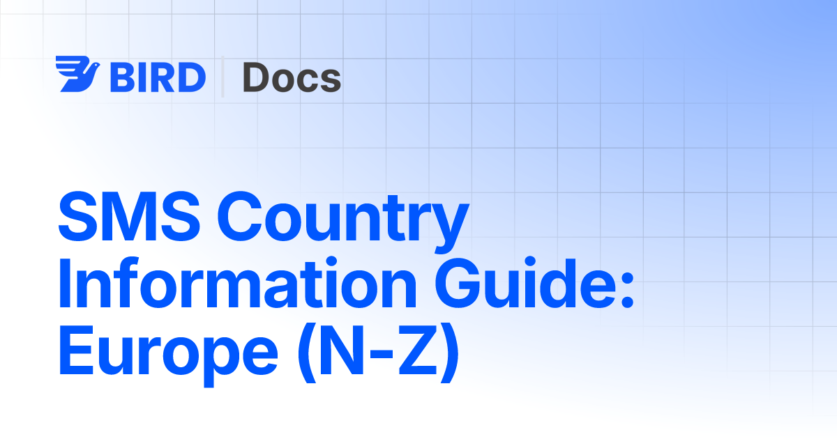 SMS Country Information Guide: Europe (N-Z) | Bird Docs