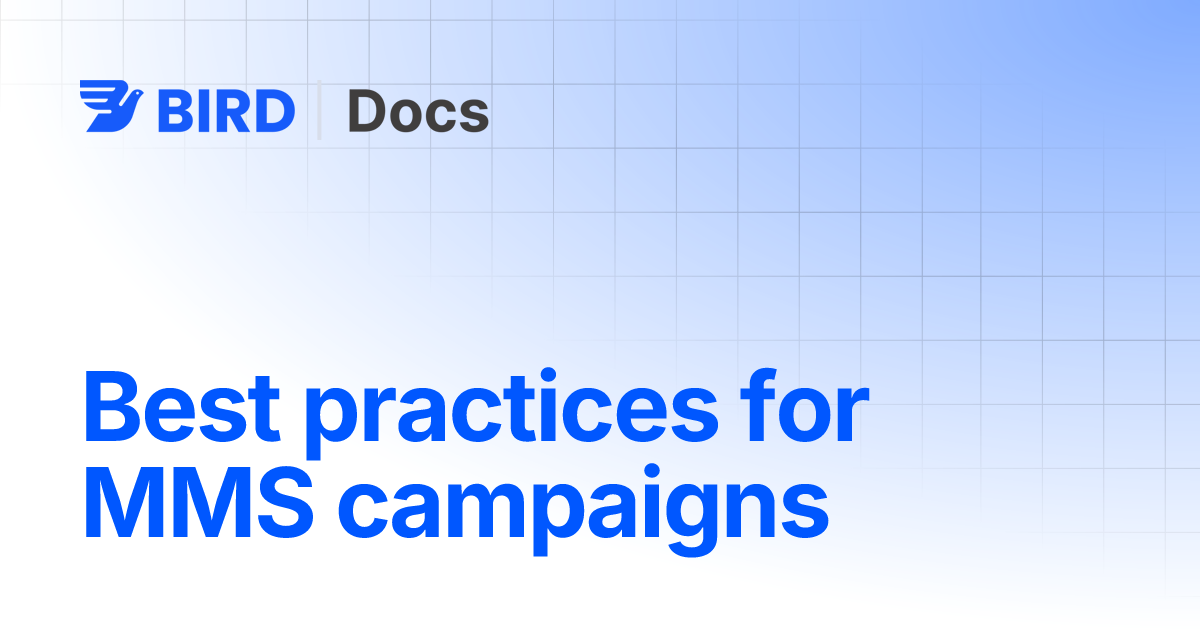 Best Practices For Mms Campaigns Bird Docs
