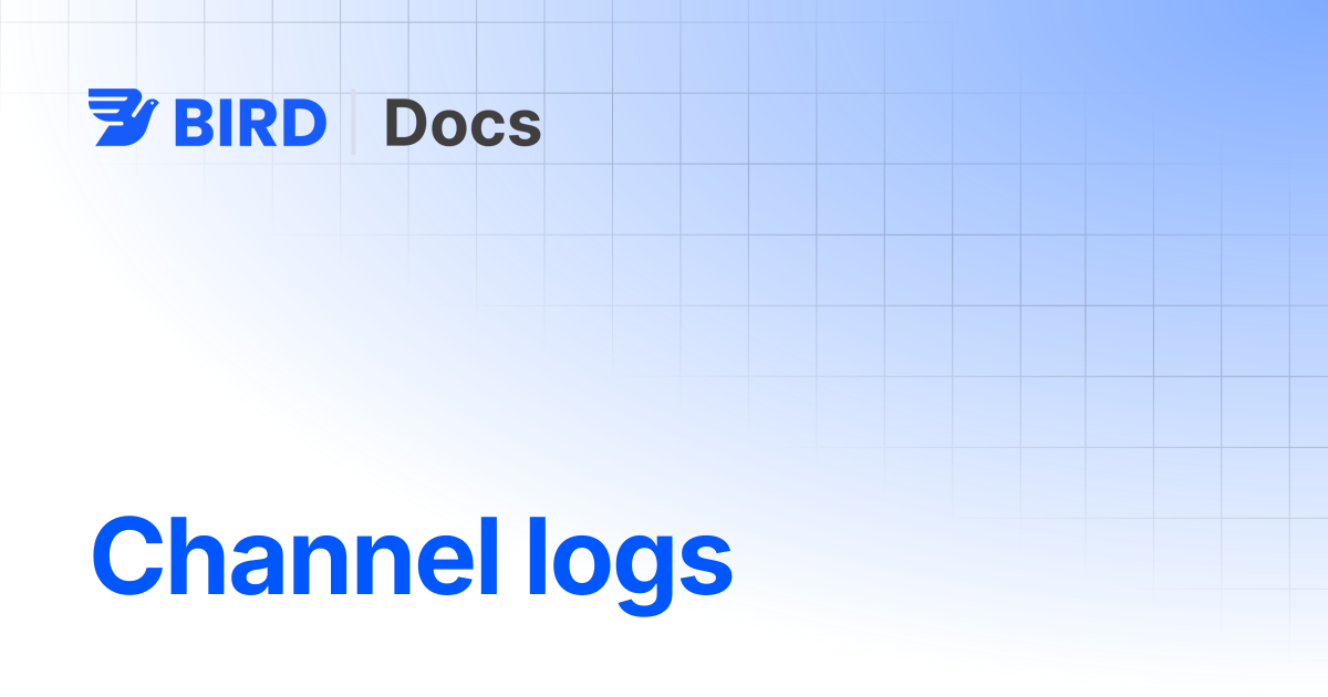 Channel logs | Bird Docs