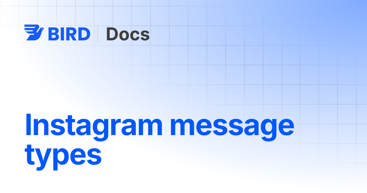 Instagram message types | Bird Docs