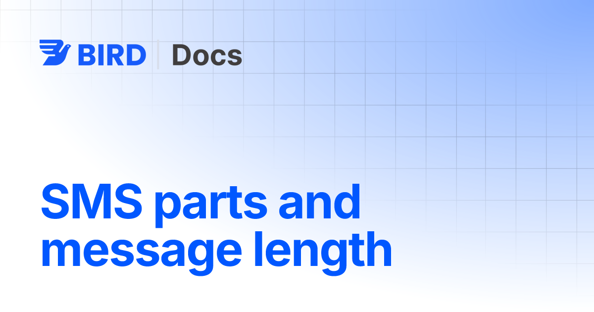 SMS parts and message length | Bird Docs