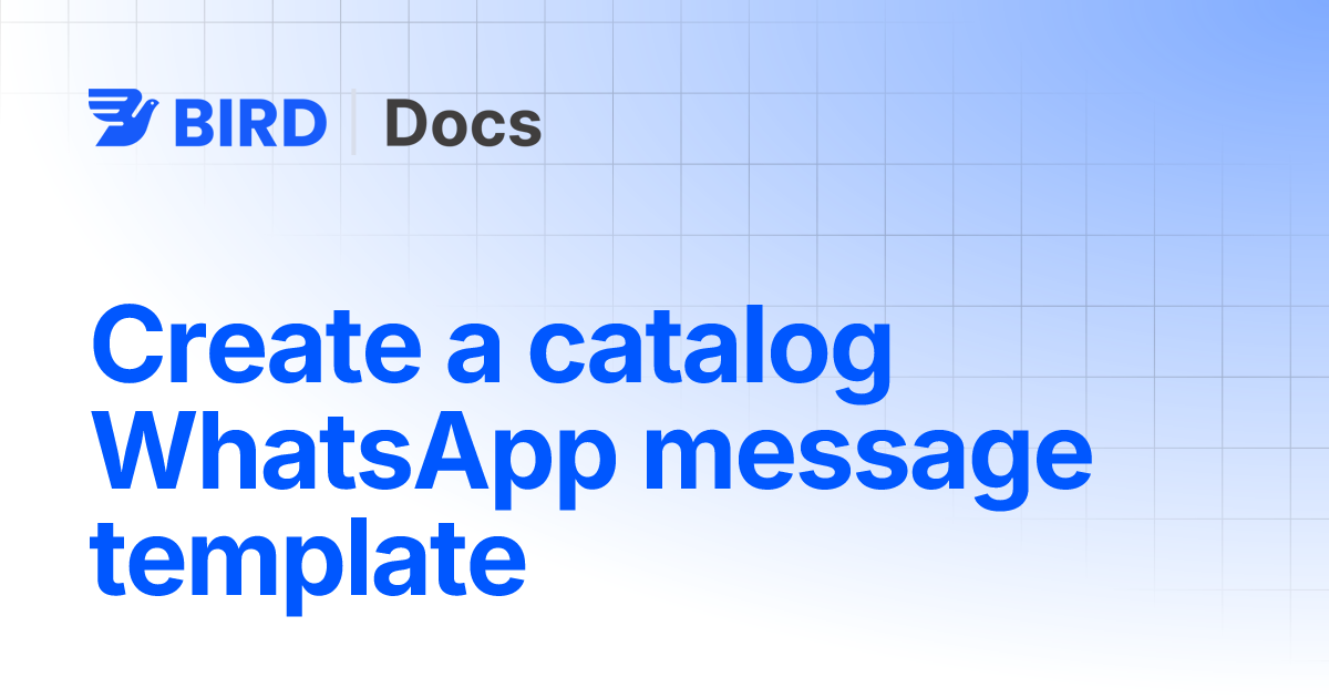 Create A Catalog Whatsapp Message Template Bird Docs