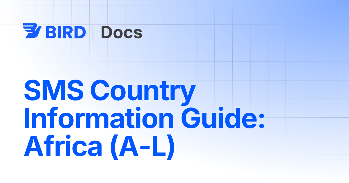 SMS Country Information Guide: Africa (A-L) | Bird Docs