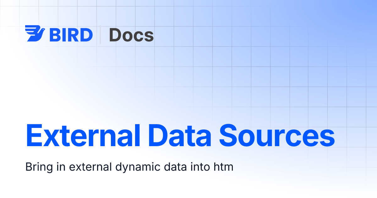 External Data Sources | Bird Docs
