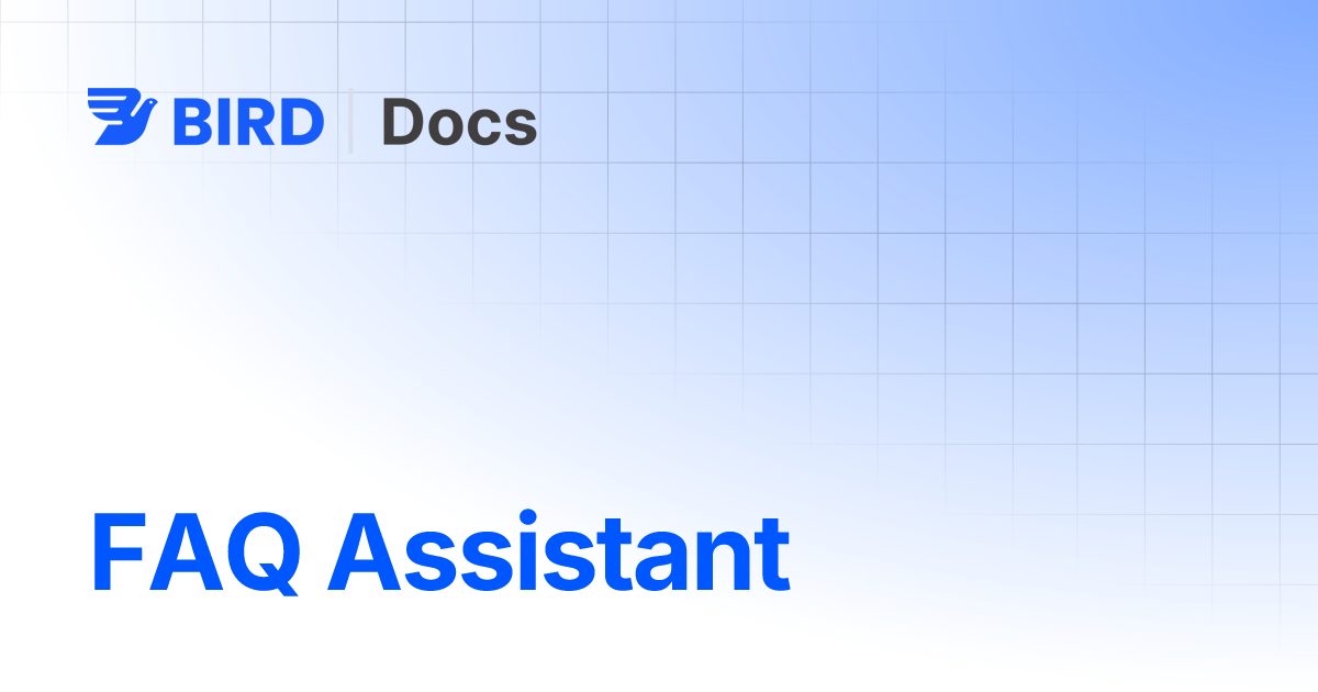 FAQ Assistant | Bird Docs
