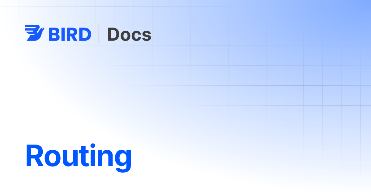 Routing | Bird Docs