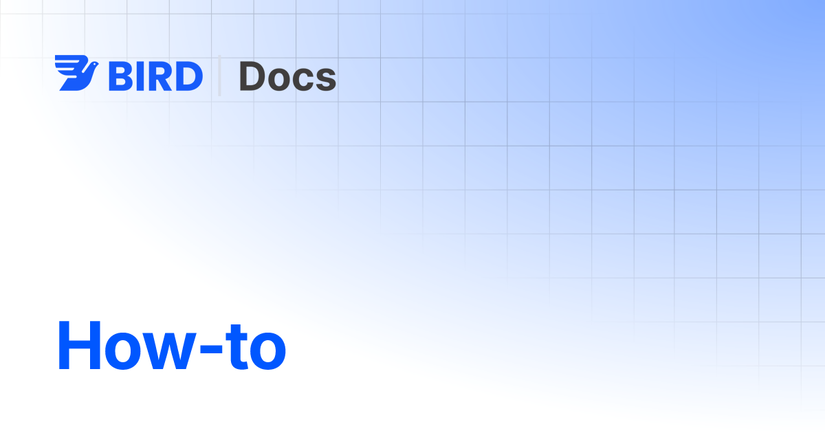 How-to | Bird Docs