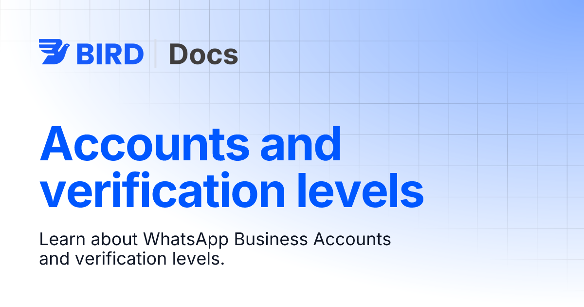 Accounts and verification levels | Bird Docs