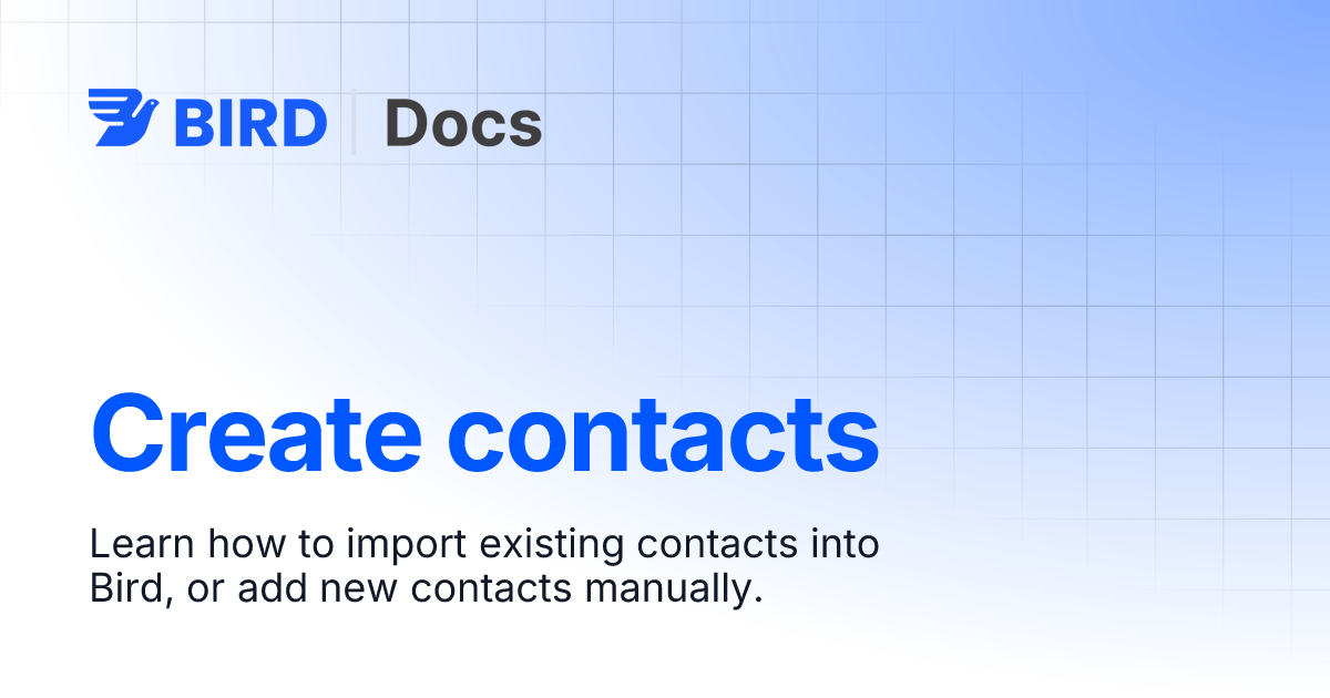 Create contacts | Bird Docs