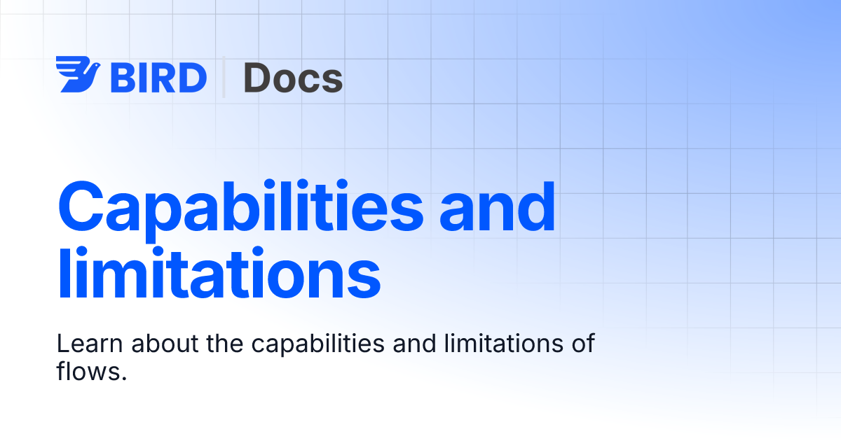Capabilities and limitations | Bird Docs