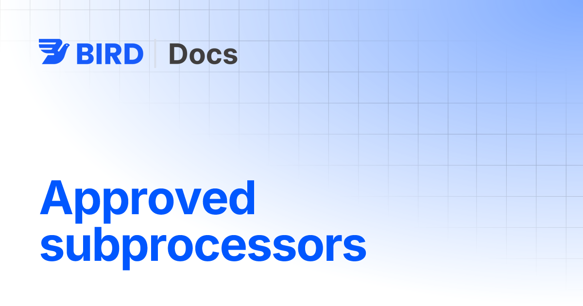 Approved subprocessors | Bird Docs