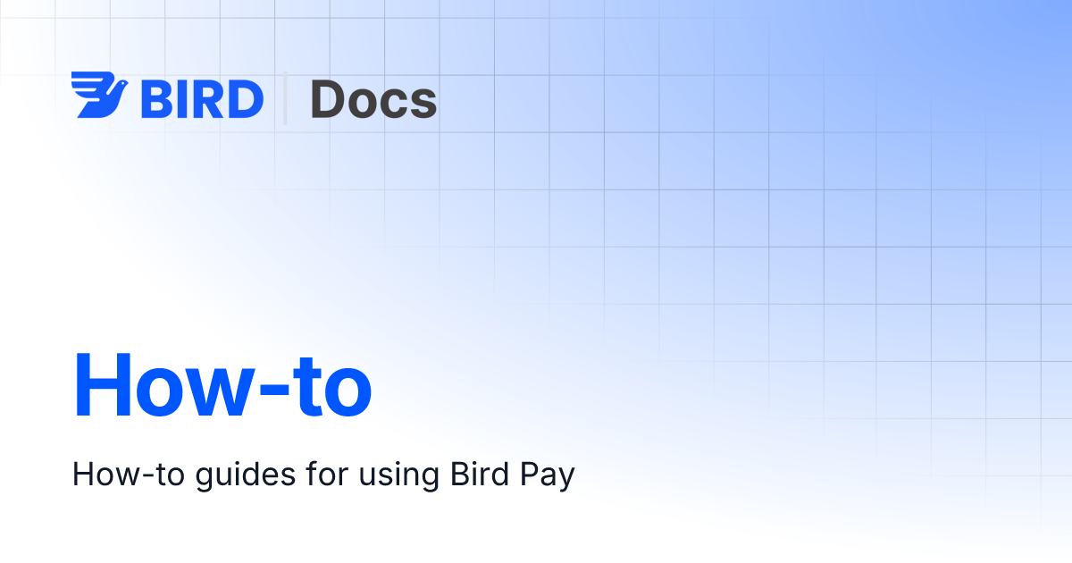 How-to | Bird Docs
