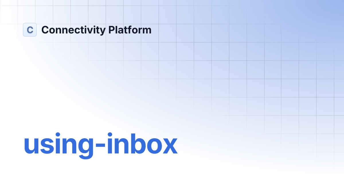 Using Inbox Connectivity Platform