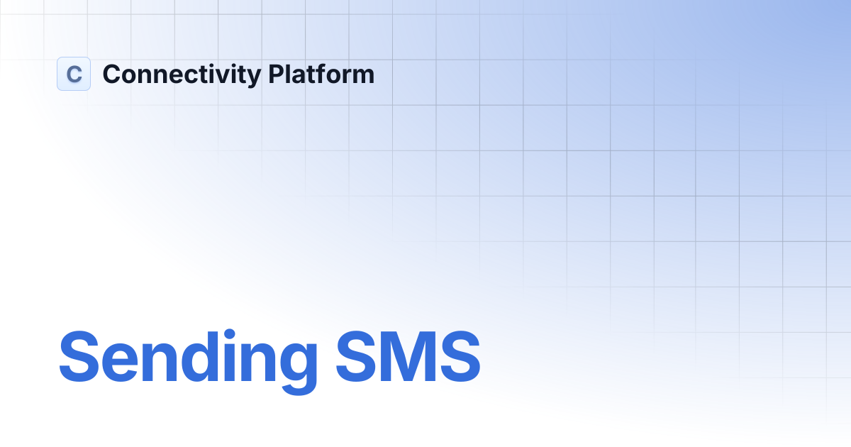 Sending SMS | Connectivity Platform