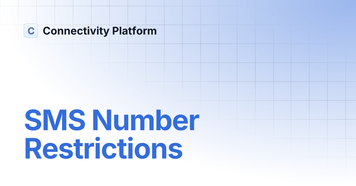 SMS Number Restrictions | Connectivity Platform